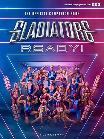 Gladiators: Ready! (Bloomsbury Publishing) | American Gladiators Wiki ...