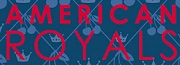 American Royals Wiki | Fandom