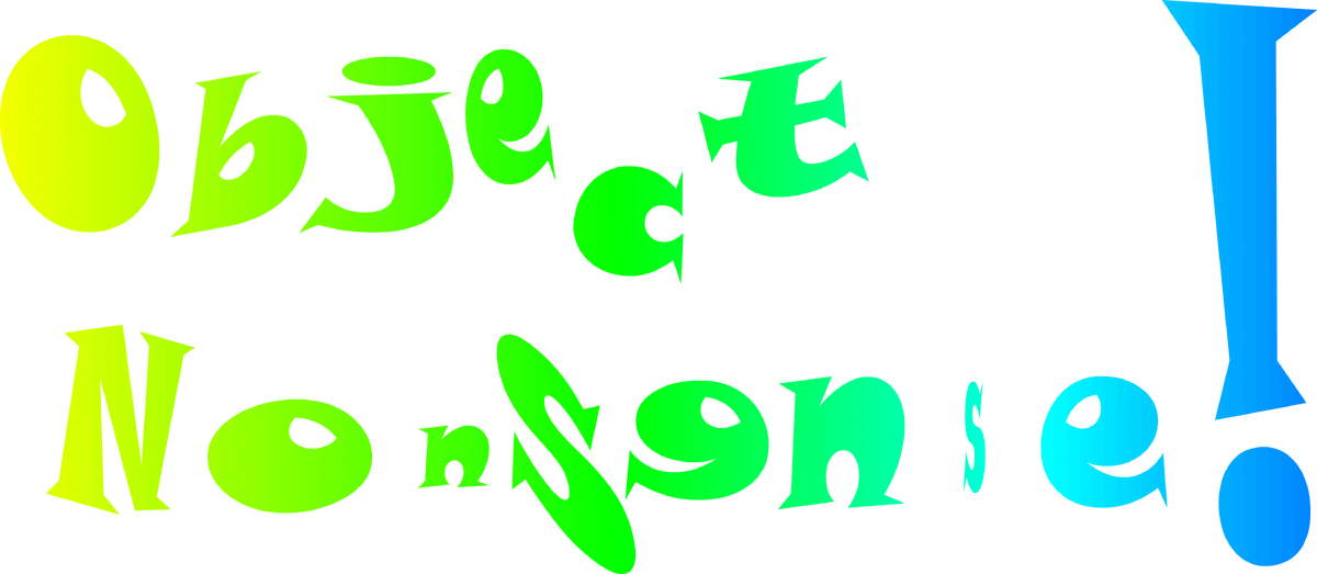 Object Nonsense | AmitieAmy Wiki | Fandom