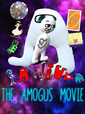The Amogus Movie | Amogus Wiki | Fandom
