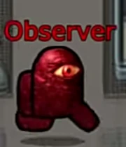 Observer | Wiki Impostores de Among Us | Fandom
