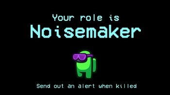 Noisemaker | Among Us Wiki | Fandom