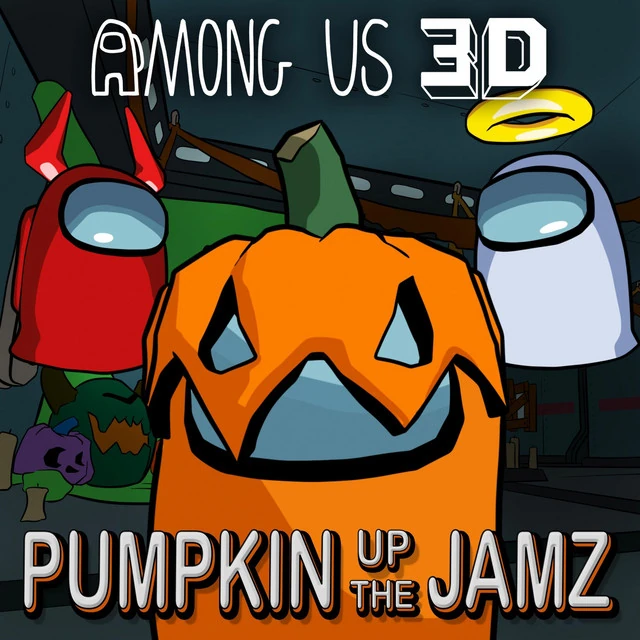 3D:Pumpkin Up the Jamz | Among Us Wiki | Fandom