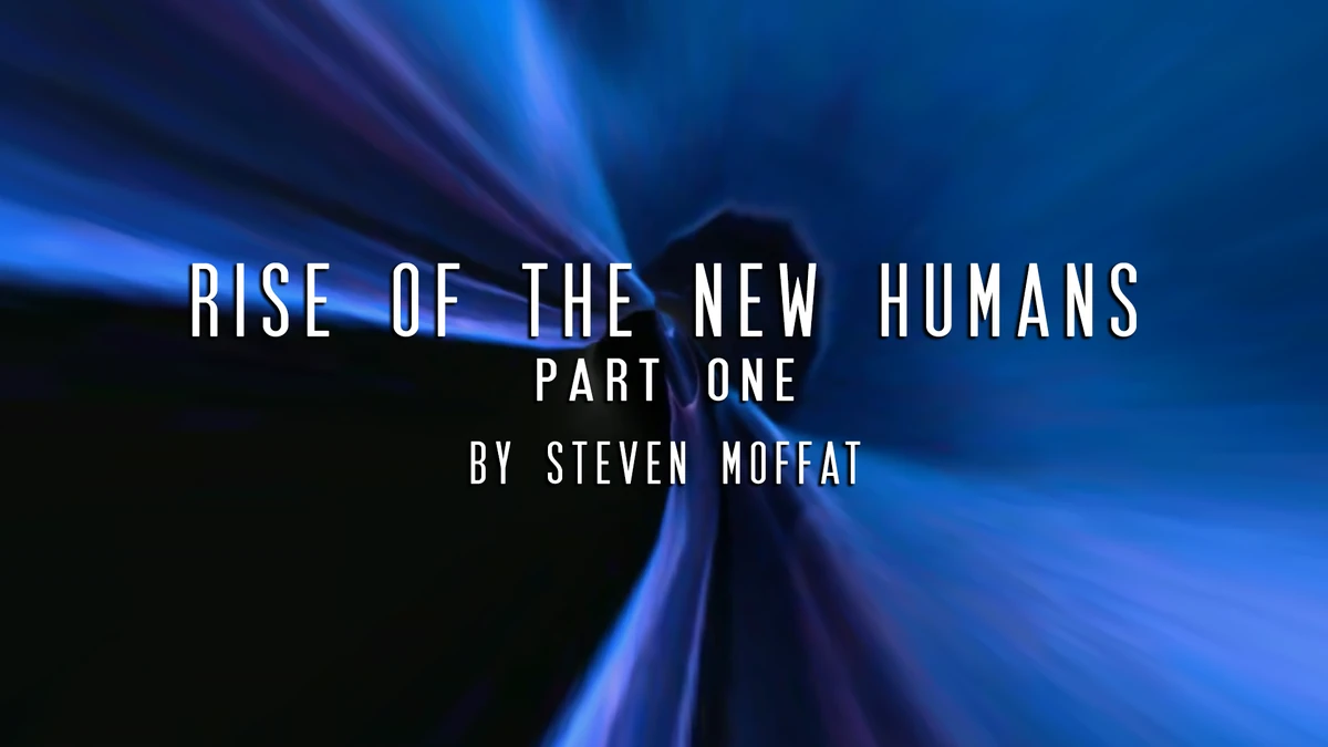 Rise of the New Humans (TV Story) | Doctor Who: The Cancelled Years ...