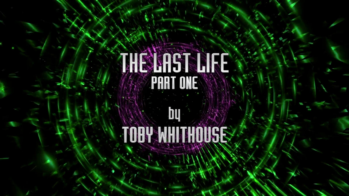 The Last Life (TV Story) | Doctor Who: The Cancelled Years Wiki | Fandom