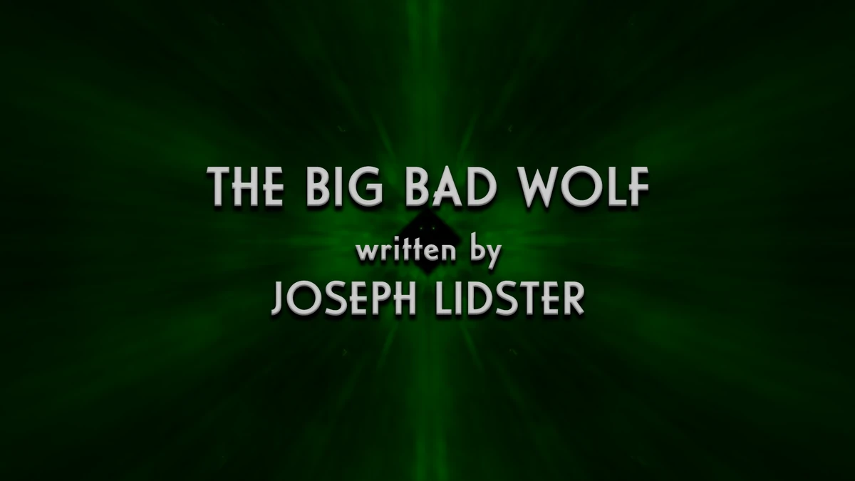 The Big Bad Wolf (TV Story) | Doctor Who: The Cancelled Years Wiki | Fandom