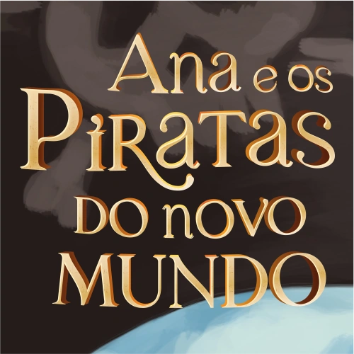 Ana e os piratas do novo mundo (livro) | Ana e os piratas do novo mundo Wiki | Fandom