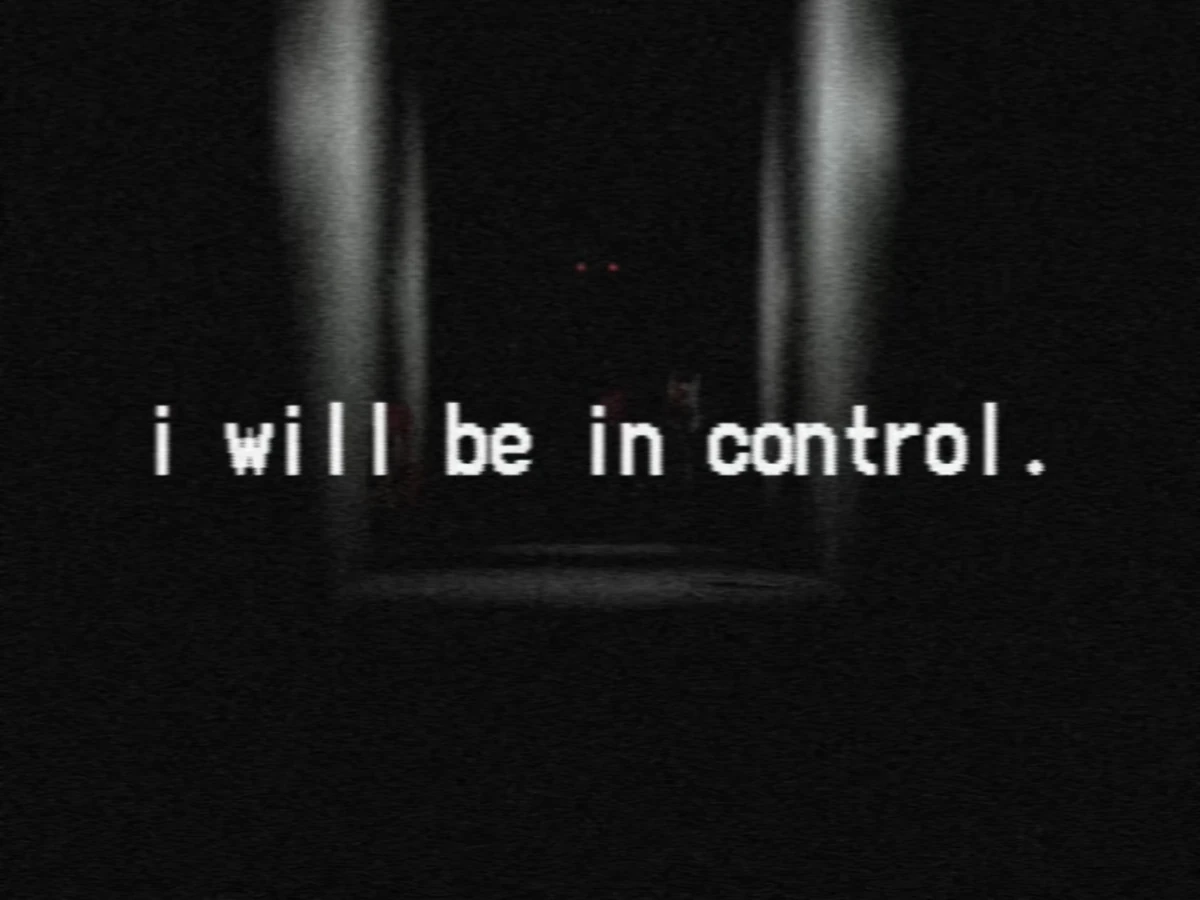 I will be in control. | Analog Horror Wiki | Fandom