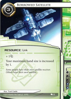 Borrowed Satellite | Android Netrunner Comprehensive Unofficial Rules Wiki | Fandom