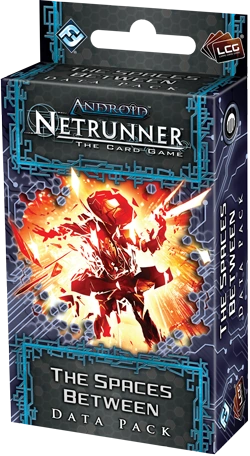 The Spaces Between | Android Netrunner Comprehensive Unofficial Rules Wiki | Fandom