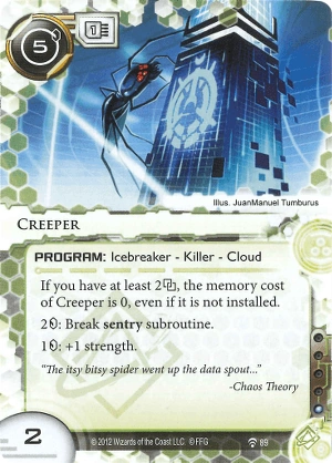 Creeper | Android Netrunner Comprehensive Unofficial Rules Wiki | Fandom