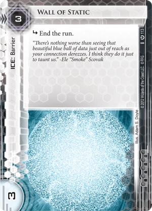 Wall of Static | Android Netrunner Comprehensive Unofficial Rules Wiki | Fandom