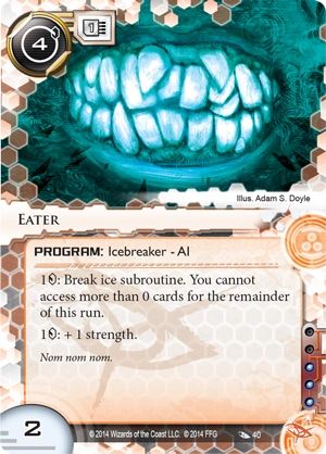 Eater | Android Netrunner Comprehensive Unofficial Rules Wiki | Fandom