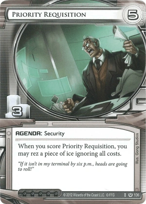 Priority Requisition | Android Netrunner Comprehensive Unofficial Rules Wiki | Fandom