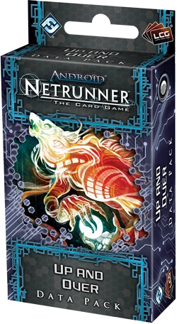 Up and Over | Android Netrunner Comprehensive Unofficial Rules Wiki | Fandom