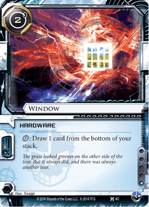 Window | Android Netrunner Comprehensive Unofficial Rules Wiki | Fandom