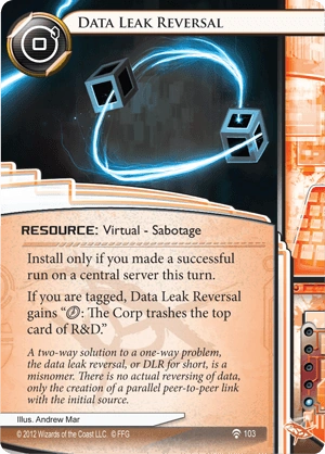 Data Leak Reversal | Android Netrunner Comprehensive Unofficial Rules Wiki | Fandom