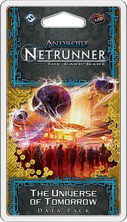 The Universe of Tomorrow | Android Netrunner Comprehensive Unofficial Rules Wiki | Fandom