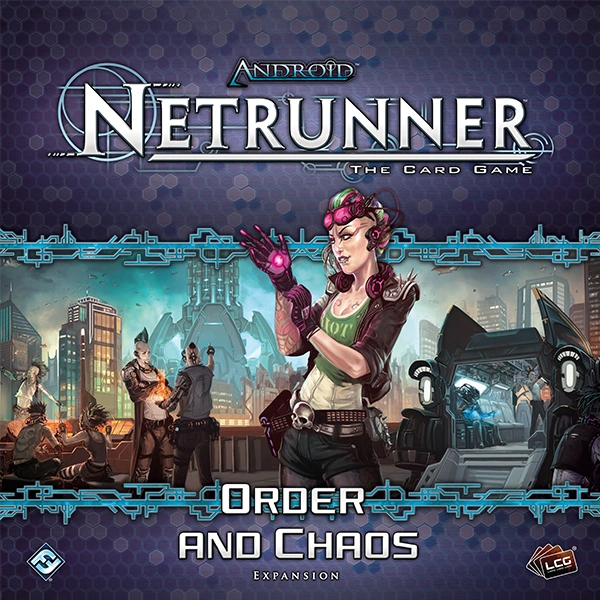 Order and Chaos | Android Netrunner Comprehensive Unofficial Rules Wiki | Fandom