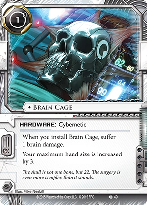 Brain Cage | Android Netrunner Comprehensive Unofficial Rules Wiki | Fandom