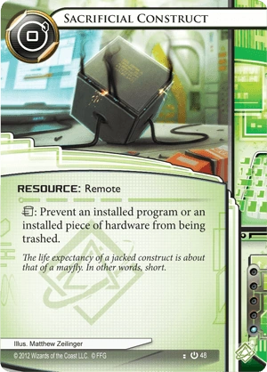 Sacrificial Construct | Android Netrunner Comprehensive Unofficial Rules Wiki | Fandom