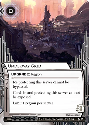 Underway Grid | Android Netrunner Comprehensive Unofficial Rules Wiki | Fandom