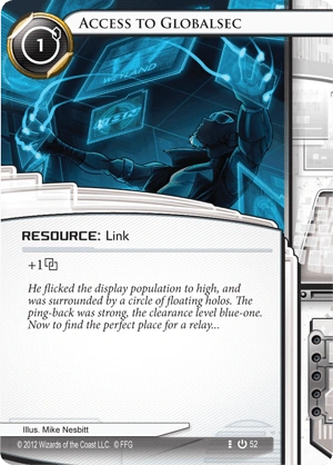 Access to Globalsec | Android Netrunner Comprehensive Unofficial Rules Wiki | Fandom
