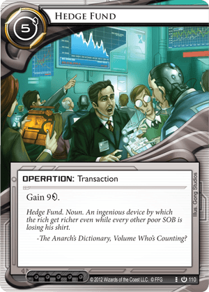 Hedge Fund | Android Netrunner Comprehensive Unofficial Rules Wiki | Fandom