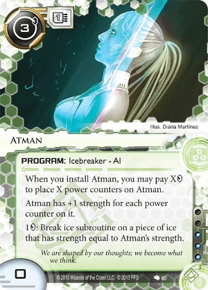 Atman | Android Netrunner Comprehensive Unofficial Rules Wiki | Fandom
