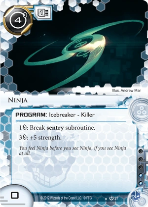Ninja | Android Netrunner Comprehensive Unofficial Rules Wiki | Fandom