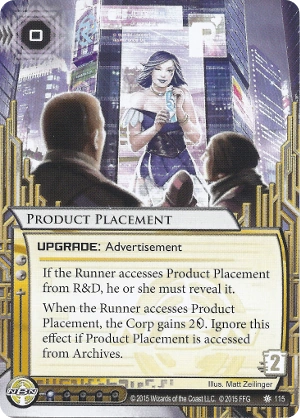 Product Placement | Android Netrunner Comprehensive Unofficial Rules Wiki | Fandom