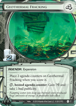 Geothermal Fracking | Android Netrunner Comprehensive Unofficial Rules ...