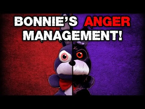 Bonnie's Anger Management! | Andrewjohn100 Wiki | Fandom