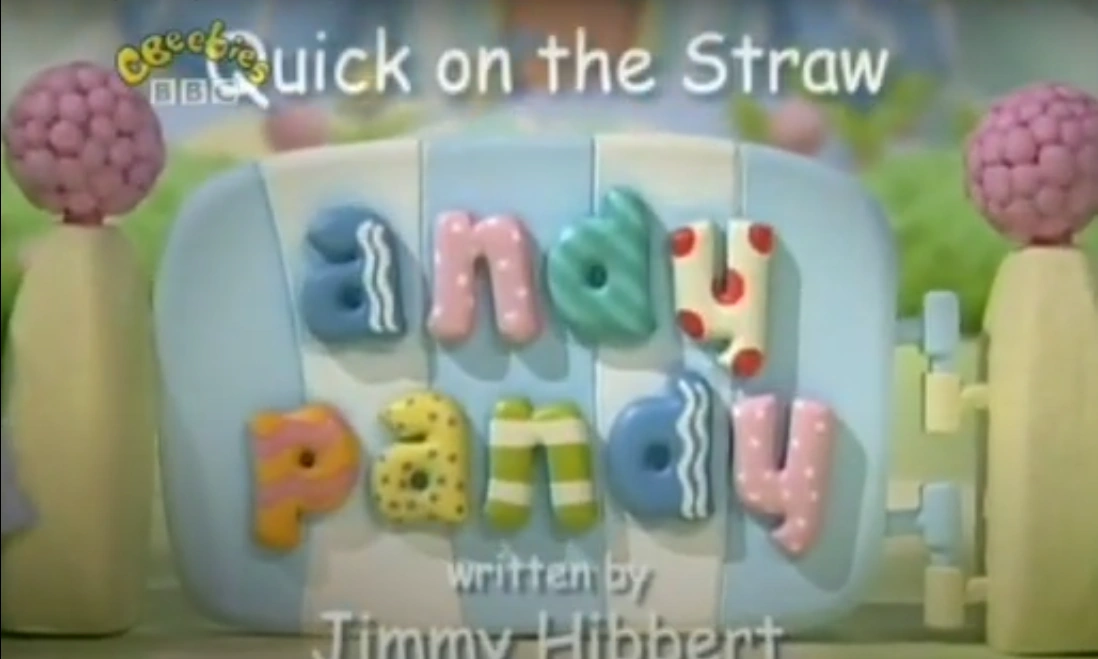 Quick on the Straw | Andy Pandy Wiki | Fandom