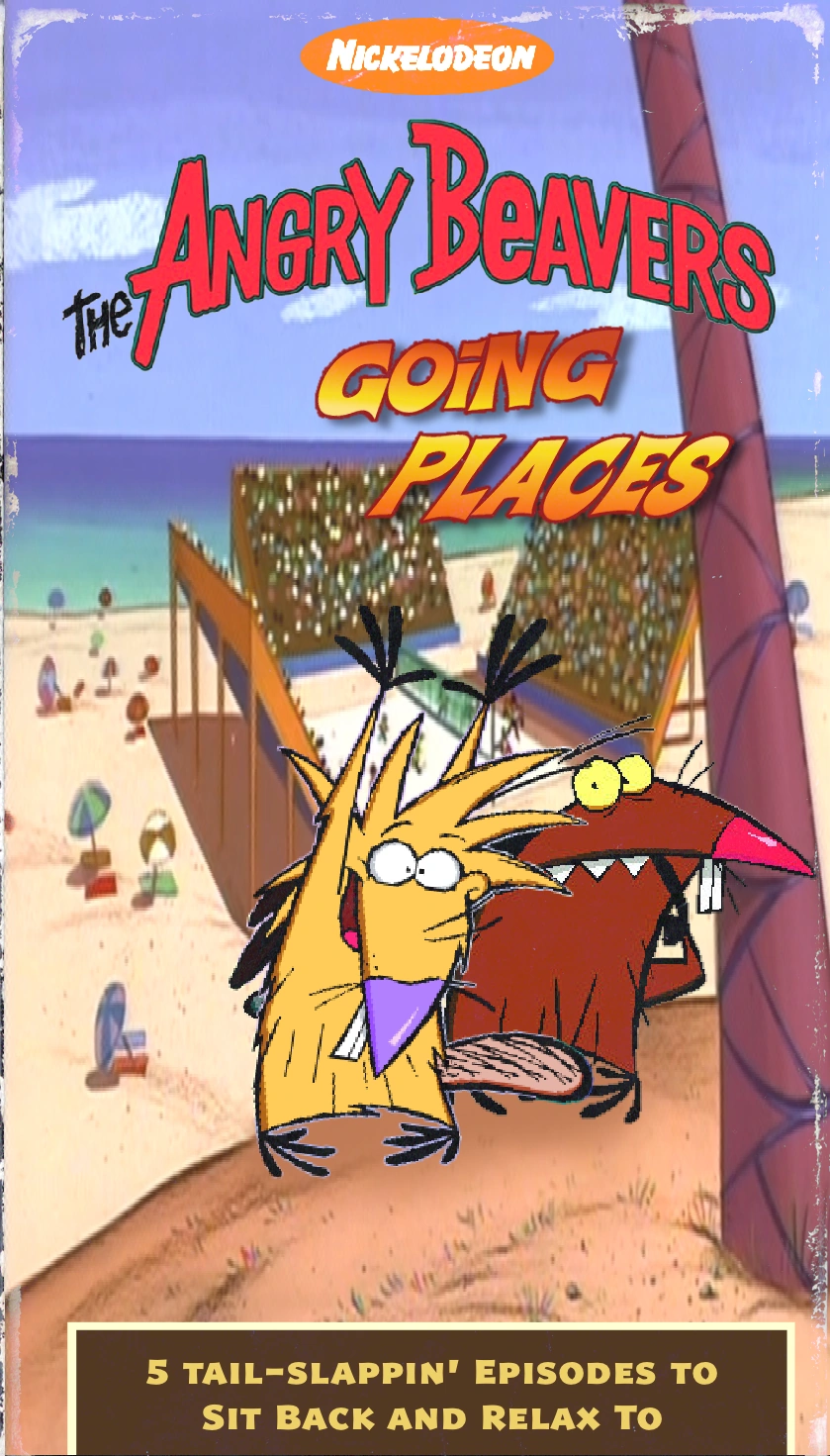 Going Places (VHS) | Angry Beavers Fanon Wiki | Fandom