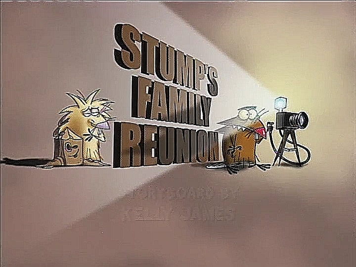 Stump's Family Reunion | Angry Beavers Fanon Wiki | Fandom