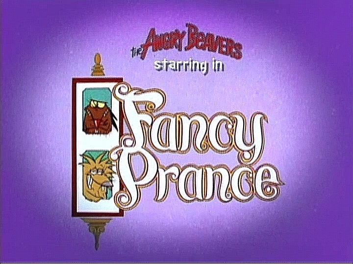 Fancy Prance | Angry Beavers Fanon Wiki | Fandom