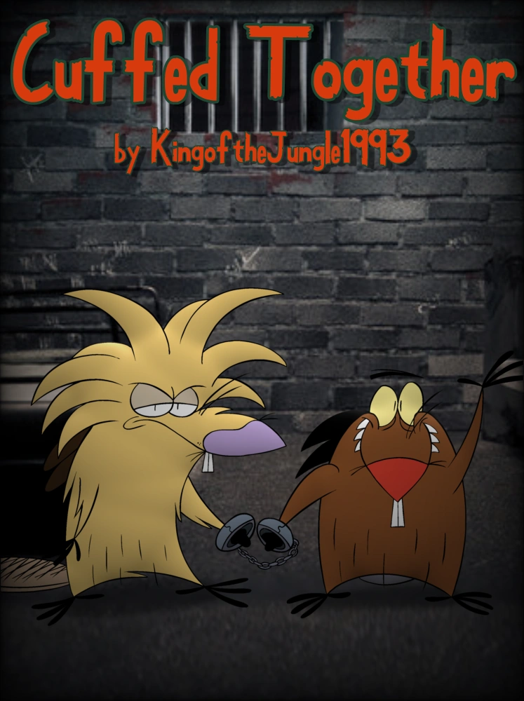 Cuffed Together (fanfiction) | Angry Beavers Fanon Wiki | Fandom