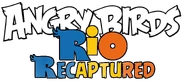 Angry Birds Rio Recaptured | Angry Birds Modding Wiki | Fandom