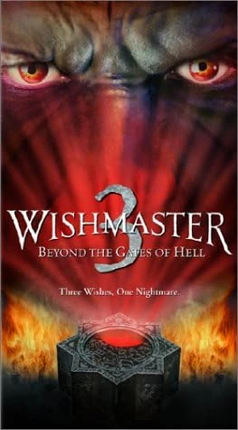 Wishmaster 3: Beyond the Gates of Hell (2001 VHS) | Angry Grandpa's ...