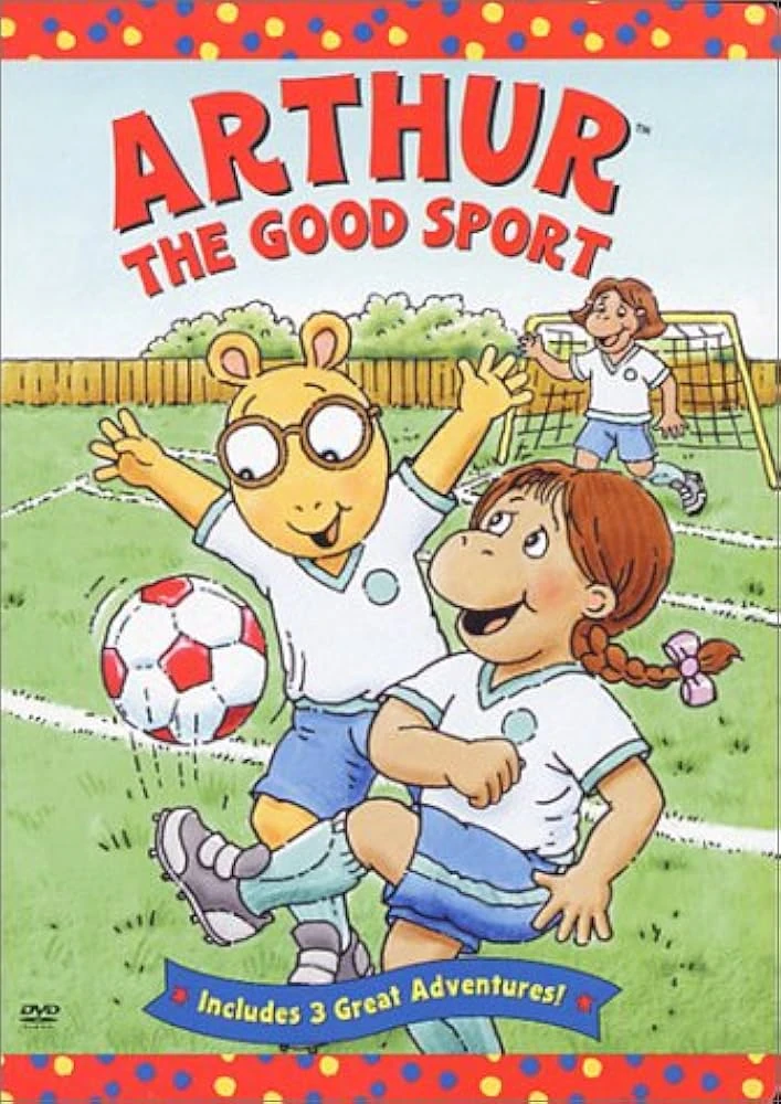 Arthur The Good Sport (2002 DVD) | Angry Grandpa's Media Library Wiki ...