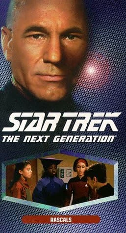 Star Trek: The Next Generation: Rascals (1998 VHS) | Angry Grandpa's ...