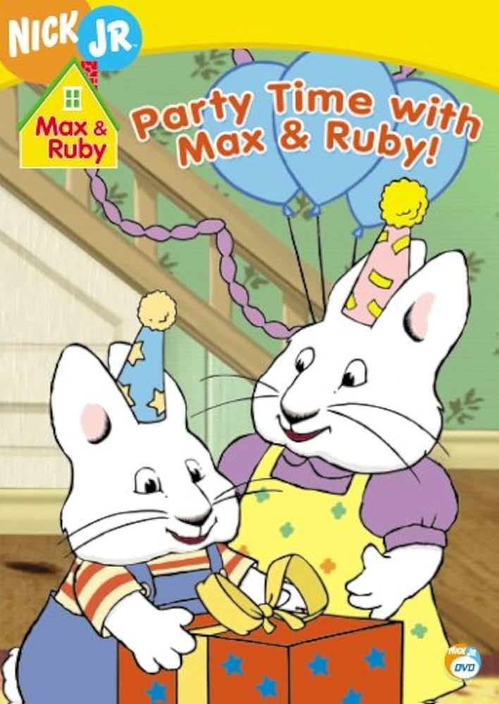 Max & Ruby: Party Time with Max & Ruby! (2006 DVD) | Angry Grandpa's ...