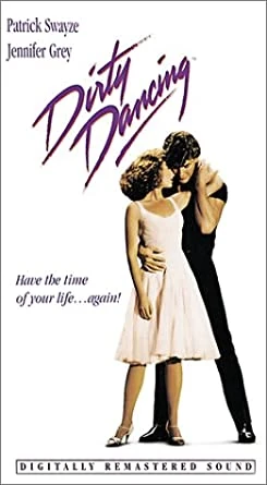 Dirty Dancing (1988-2002 VHS) | Angry Grandpa's Media Library Wiki | Fandom