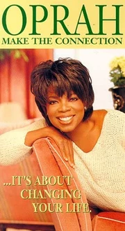 Oprah Winfrey: Make the Connection (1997 VHS) | Angry Grandpa's Media ...