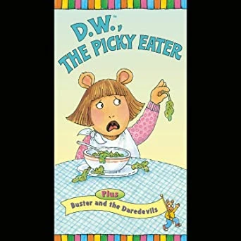 D.W. the Picky Eater (1998 VHS) | Angry Grandpa's Media Library Wiki ...