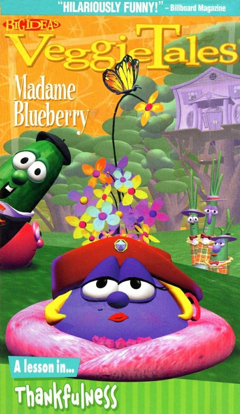 VeggieTales: Madame Blueberry (1998-2000 VHS) | Angry Grandpa's Media ...