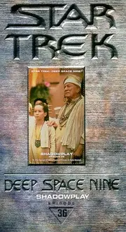 Star Trek: Deep Space Nine: Shadowplay (1998 VHS) | Angry Grandpa's ...
