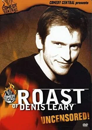 Roast of Denis Leary Uncensored (2004 DVD) | Angry Grandpa's Media ...