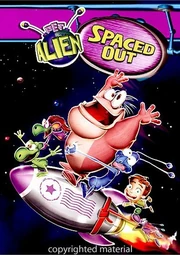 Pet Alien: Spaced Out (2006 DVD) | Angry Grandpa's Media Library Wiki ...